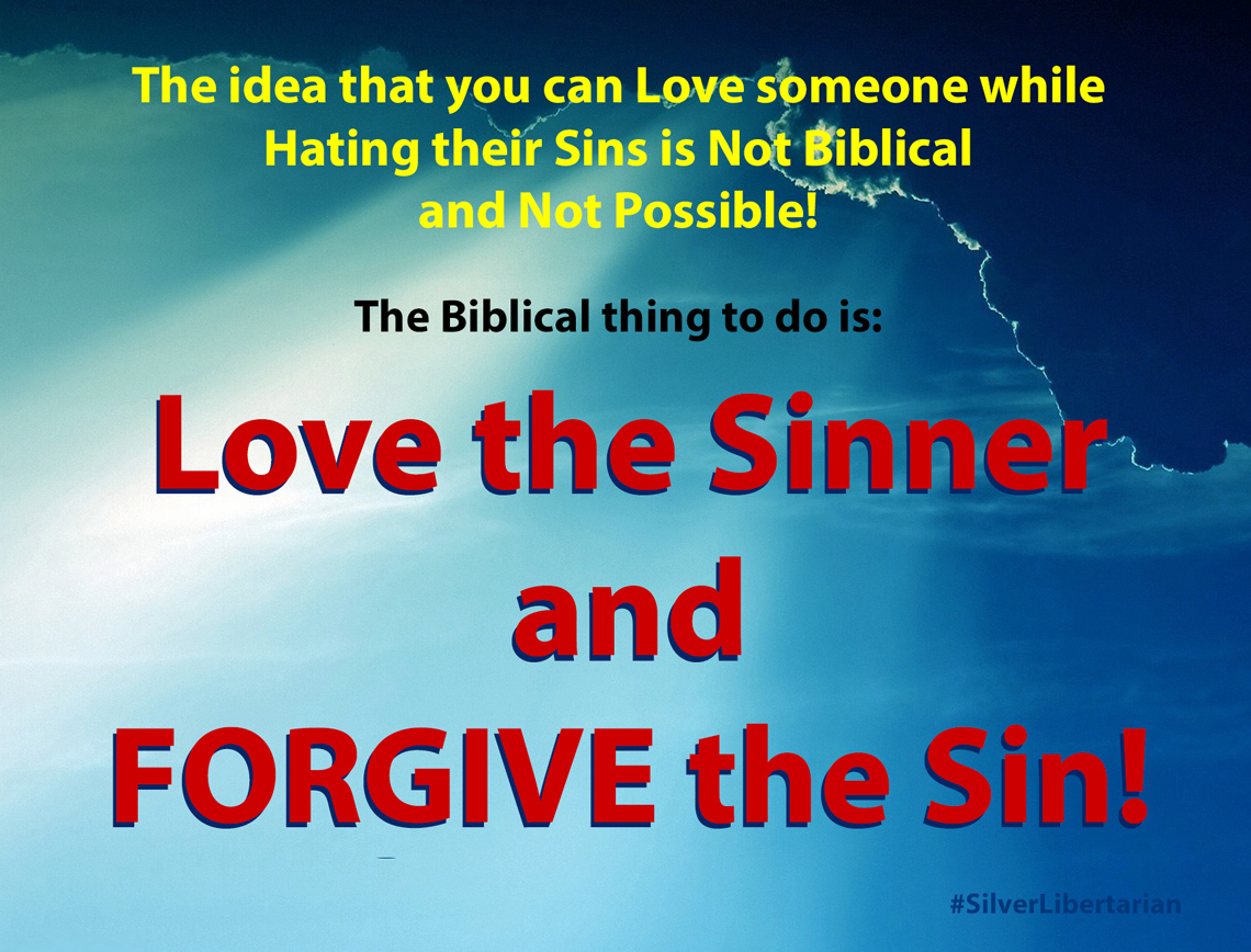 HATING SIN: Is It Good or Bad? – Silver Libertarian